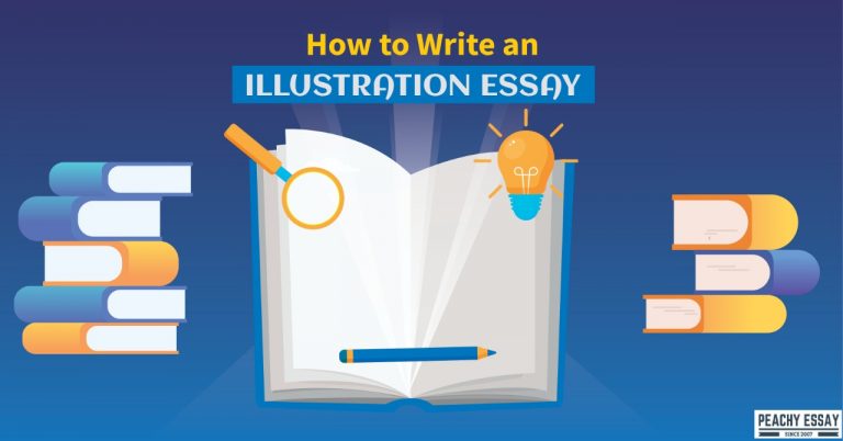 How to Write an Illustration Essay : Complete Guide - Peachy Essay
