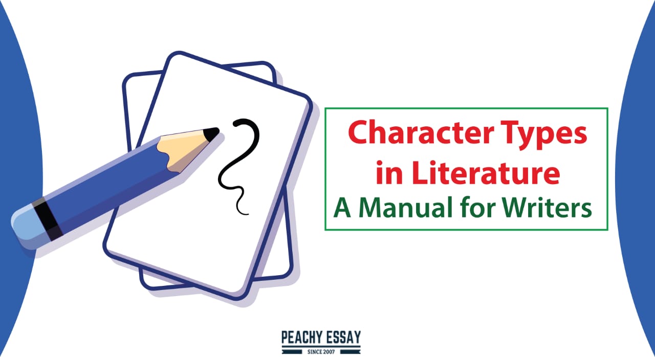 Character Types In Literature A Manual For Writers
