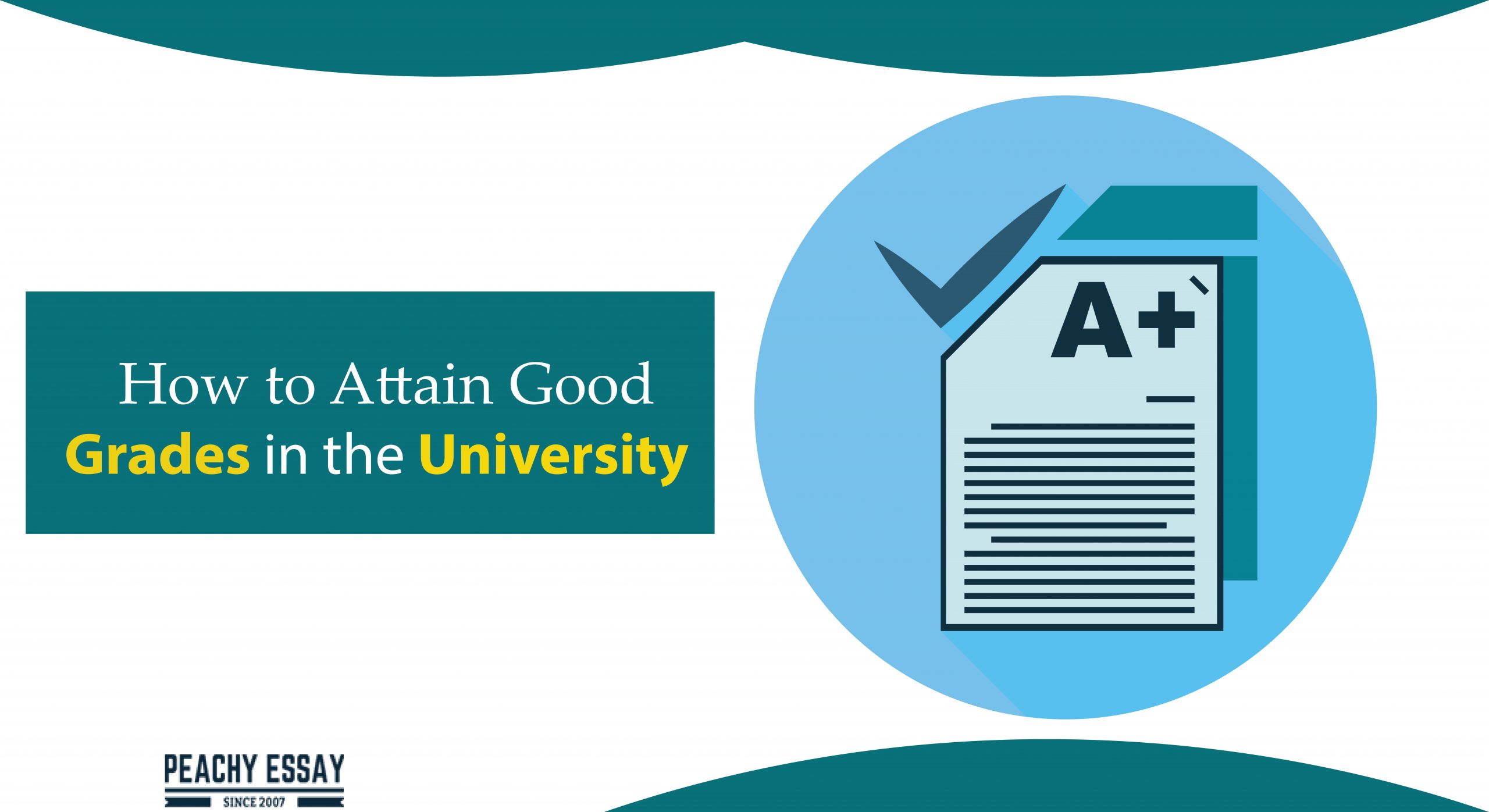 How to Attain Good Grades in the University