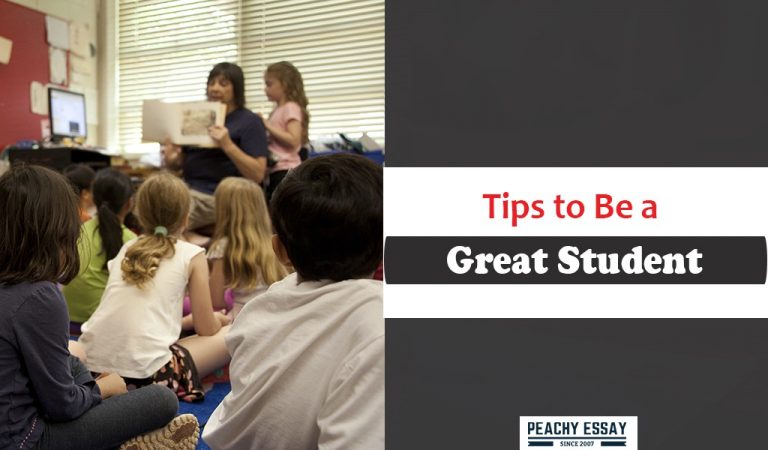 Simple and Easy Tips on How to Be a Great Student