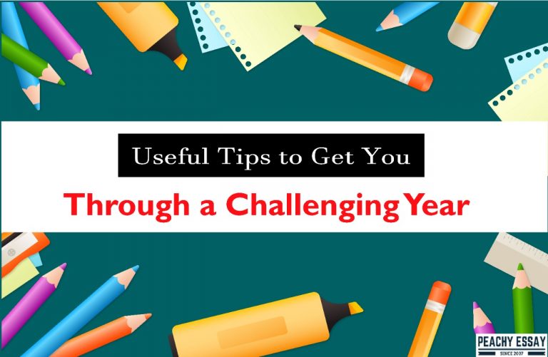 Useful Tips to Get You Through a Challenging Year