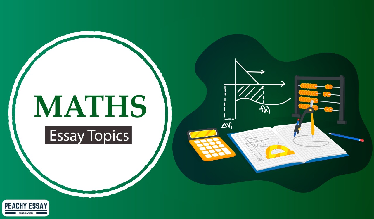 Interesting Maths Essay Topics And Research Papers