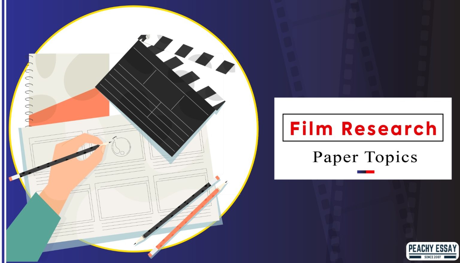 Film Research Paper Topics: Tips & Ideas to Use as Inspiration