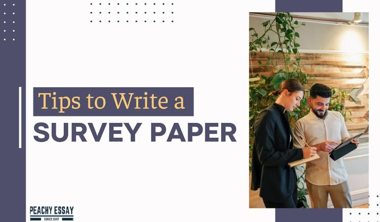 How to Write a Survey Paper: Structure and Tips for Effective Writing